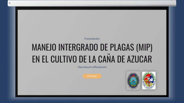 MANEJO INTERGRADO DE PLAGAS (MIP) EN EL CULTIVO DE LA CAÑA DE AZUCAR | Genially