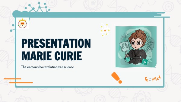 Presentation Marie Curie