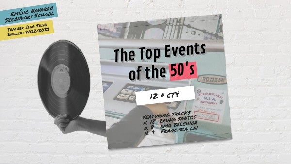 THE TOP EVENTS OF THE 50'S