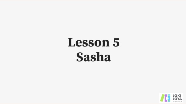 Lesson 5 Sasha