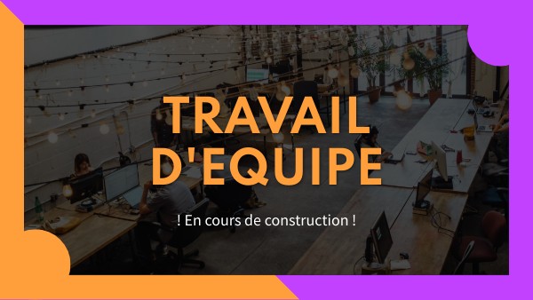 Le travail d'équipe