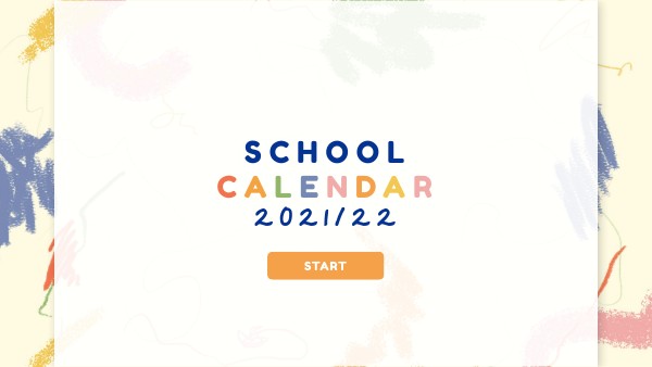 SCHOOL CALENDAR Tuesday Class 21/22