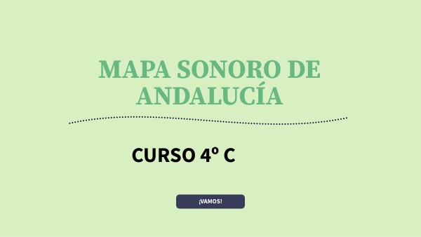 MAPA SONORO 4ºC | Genially