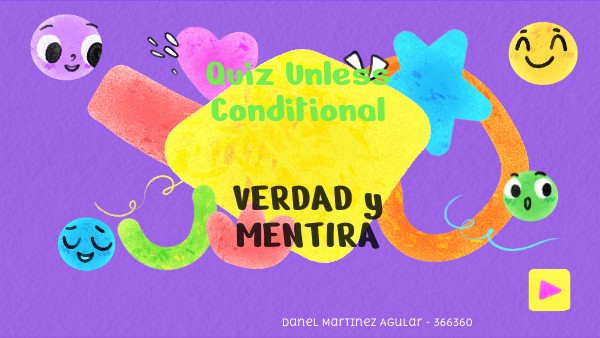 Quiz verdad y mentira | Genially