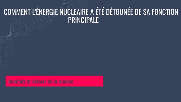 nucleaire | Genially