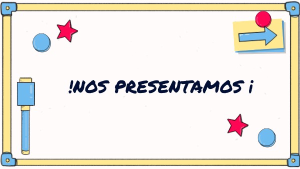 NOS PRESENTAMOS | Genially