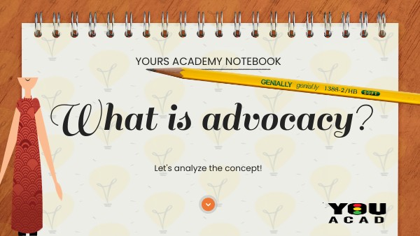 1. What is advocacy - NOTEBOOK PRESENTATION | Genially
