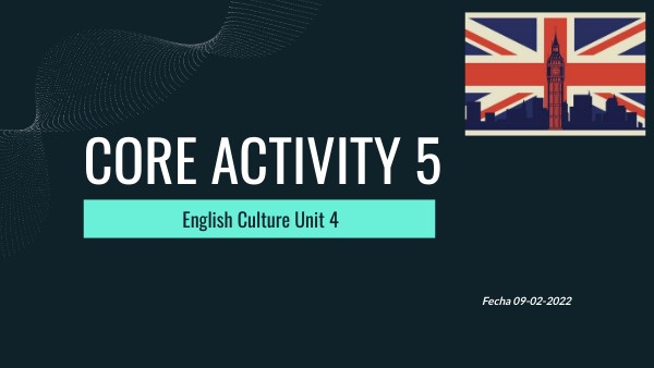 Core Activity 5- English Culture
