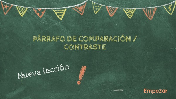 párrafo de comparación / contraste | Genially