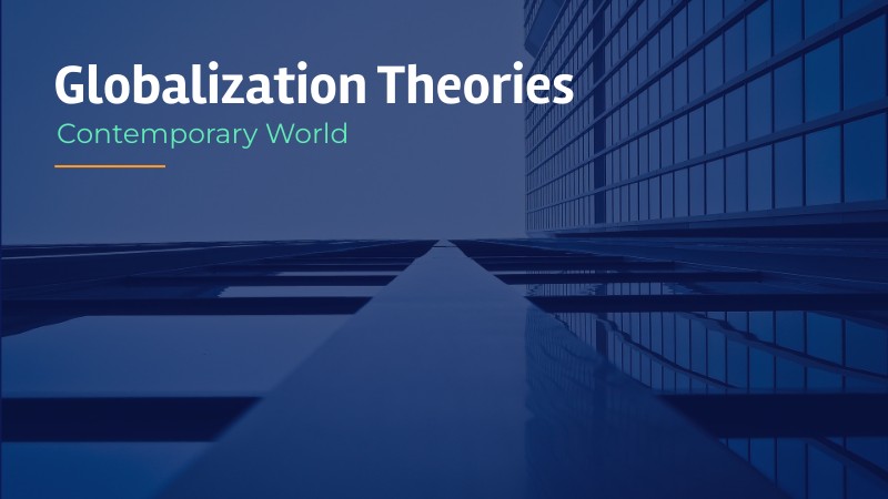 Globalization Theories | Genially