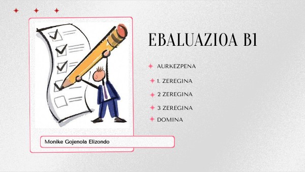B1 EBALUAZIOA | Genially