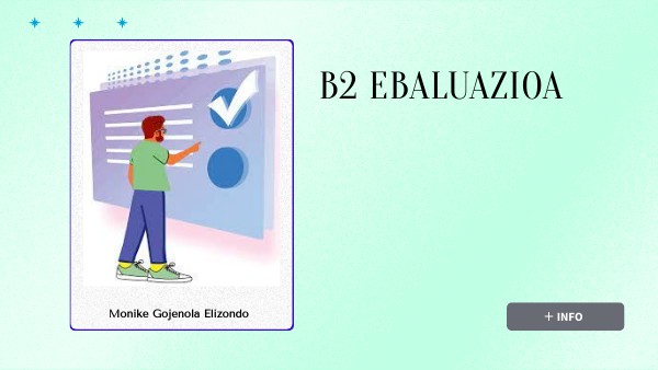 B2 EBALUAZIOA | Genially