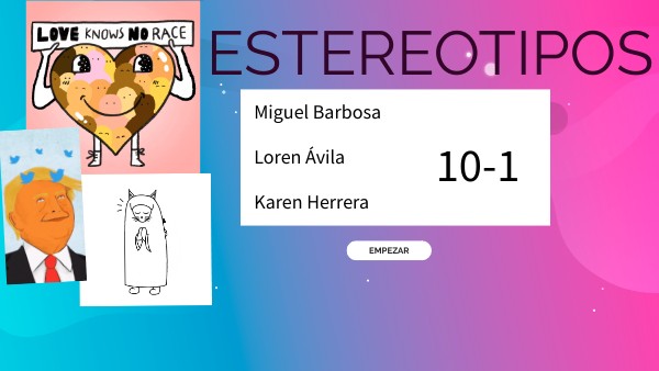 ESTEREOTIPOS | Genially