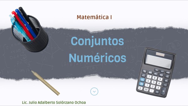 Conjuntos Numéricos (Julio) | Genially