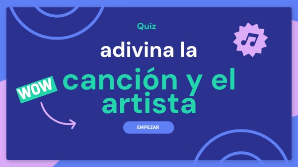 ADIVINA LA CANCIÓN | Genially