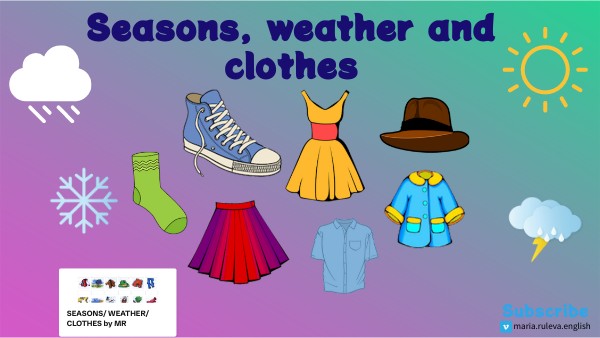 spotlight 2 weather seasons clothes maria.ruleva.english | Genially