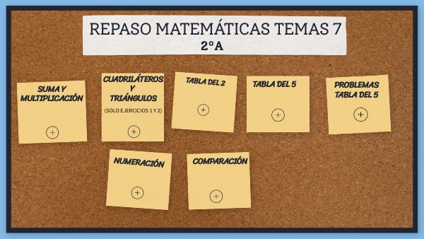 REPASO MATE TEMAS 7 2ºEP