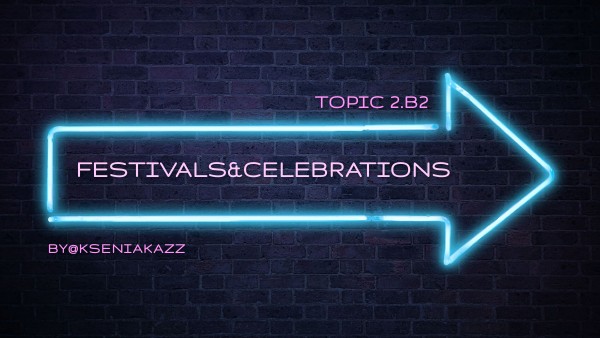Festivals&Celebrations | Genially
