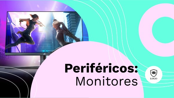 Monitores | Genially