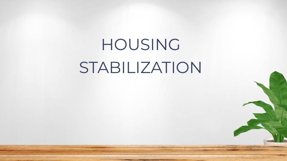 WHAT IS HOUSING STABILIZATION | Genially