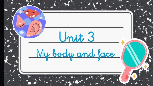 2.3 My body and face | Genially
