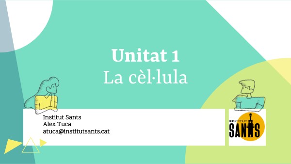 Unitat 1 La cèl·lula | Genially