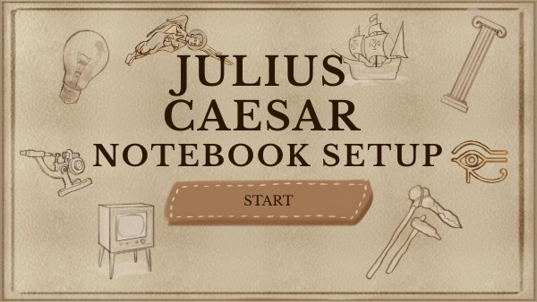 Julius Caesar Notebook Setup | Genially
