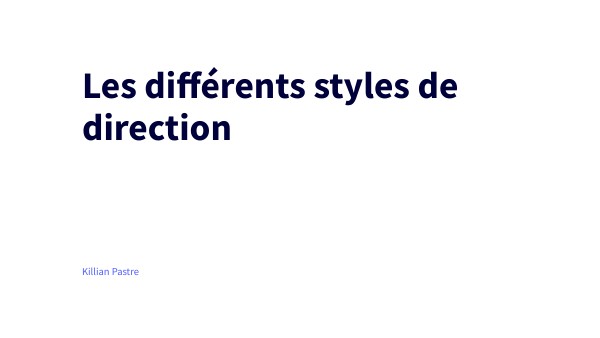 Les différents styles de direction | Genially