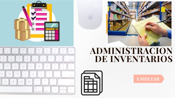ADMINISTRACION DE INVENTARIOS | Genially