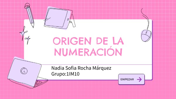 ORIGEN DE LA NUMERACION | Genially