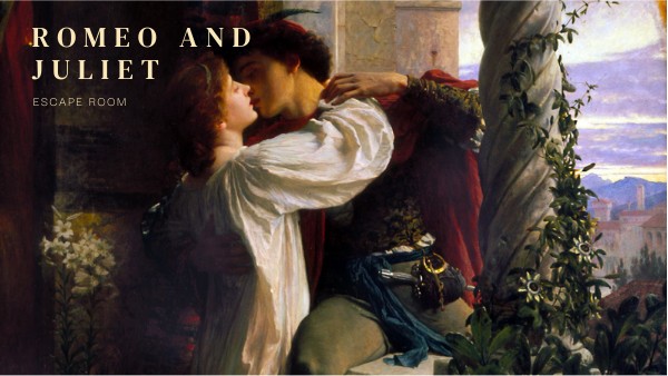 ROMEO AND JULIET ESCAPE ROOM | Genially