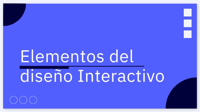 Elementos del diseño Interactivo
