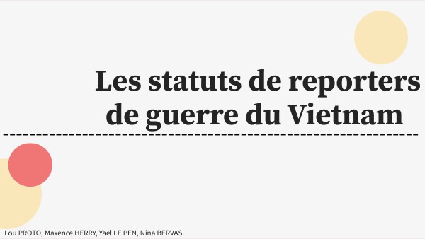 LES REPORTERS AU VIETNAM