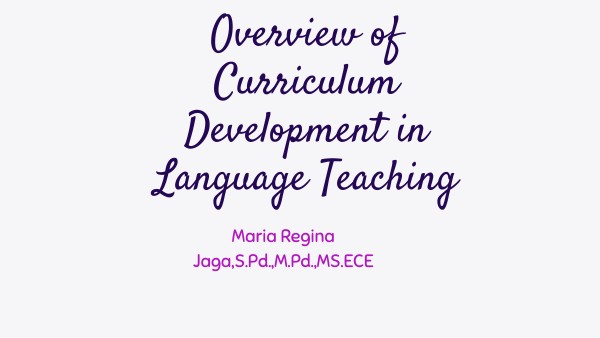 1. Overview of Curriculum Development in Language Teaching