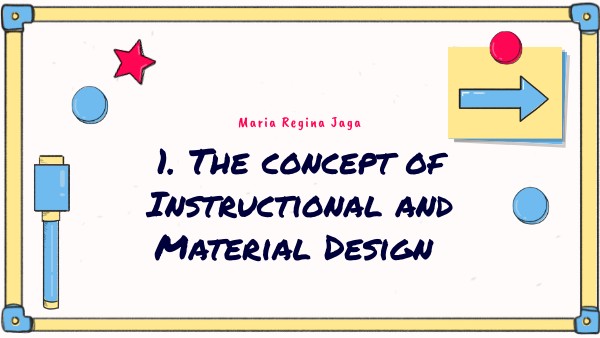 1. The concept of Instructional and Material Design | Genially