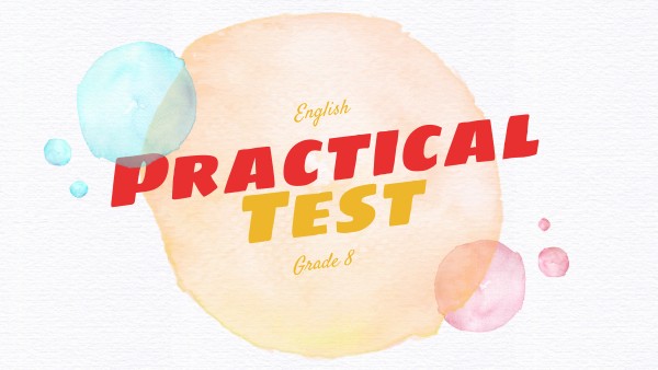Practical Test | Genially
