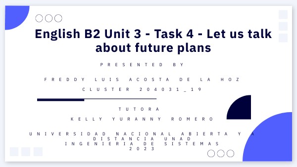 Unit 3 - Task 4 - Let us talk about future plans_Freddy_Acosta