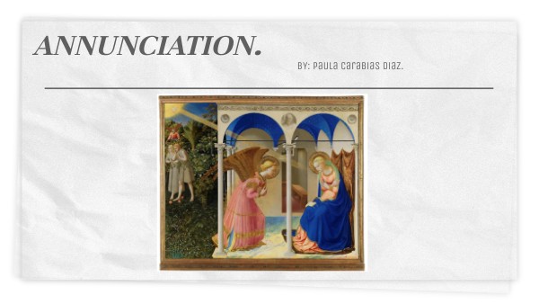 ANNUNCIATION PRESENTATION PAULA CARABIAS DIAZ.