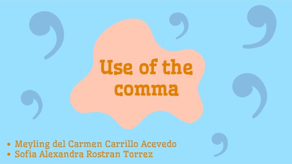 Use of the comma