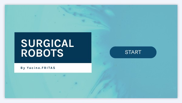 Surgical robots | Genially