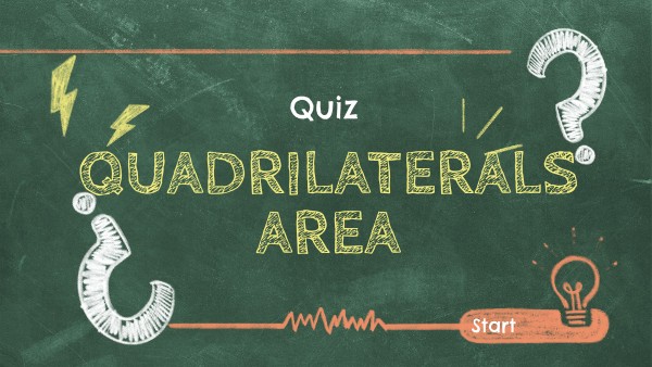 QUADRILATERAL QUIZ