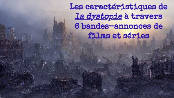 Caractéristiques de la DYStOPIE | Genially