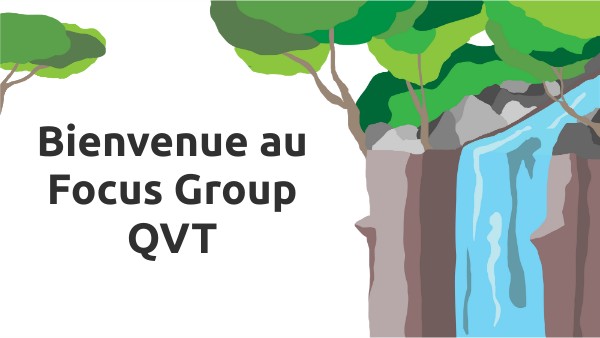 Focus groups QVT