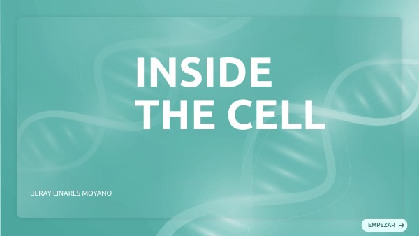 INSIDE THE CELL | Genially