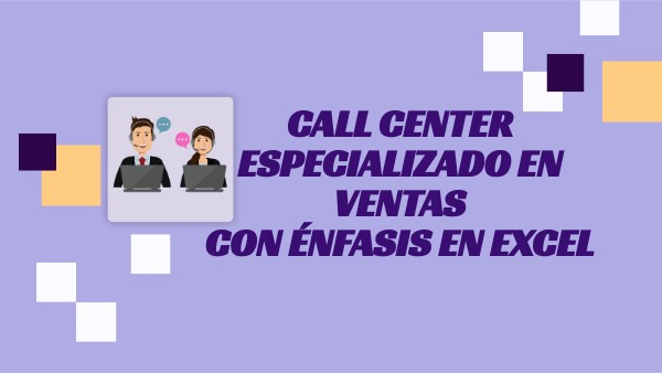 Call Center en ventas Dia 3 | Genially