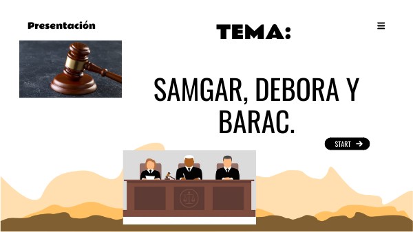 TEMA: SAMGAR, DEBORA Y BARAC. | Genially