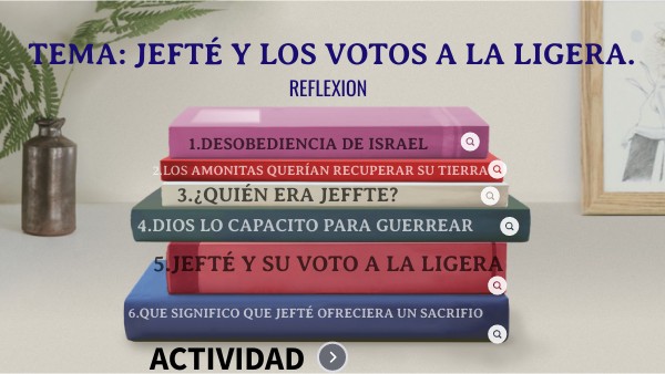 JEFTÉ Y SU VOTO APRESURADO | Genially