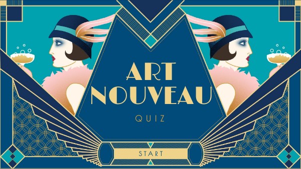 ART NOUVEAU QUIZ