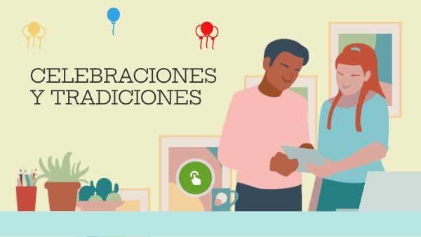 Celebraciones y tradiciones