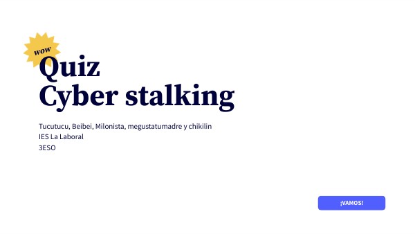 Cyber Stalking IES La Laboral 3ESO